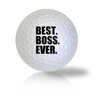 Boss Golf Balls - Best Boss Ever - Foundgolfballs.com– Found Golf Balls